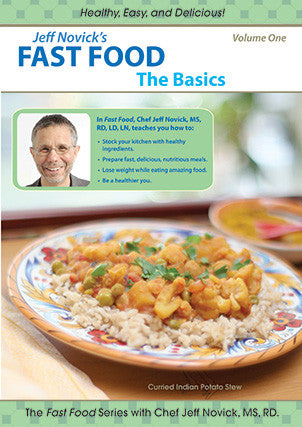 Jeff Novick's Fast Food Video - Vol. 1 "The Basics" | The VegSource Store